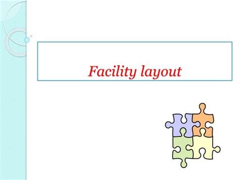 Product Oriented Layouts