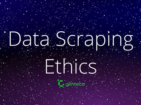 Glinteco Blog Web Scraping Ethics Dos And Don Ts Of Data Extraction