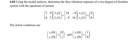 Solved Using The Modal Analysis Determine The