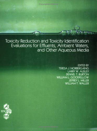 Toxicity Reduction And Toxicity Identification Evaluations For Effluents Ambient Waters And