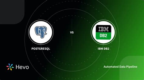 Postgresql Vs Db2 5 Critical Differences Learn Hevo