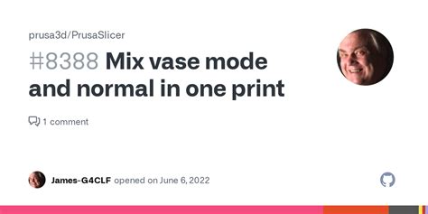 Mix Vase Mode And Normal In One Print · Issue 8388 · Prusa3d