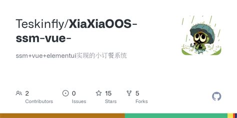 GitHub Teskinfly XiaXiaOOS ssm vue ssm vue elementui实现的小订餐系统