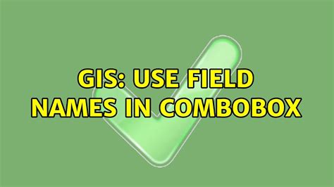 Gis Use Field Names In Combobox Youtube