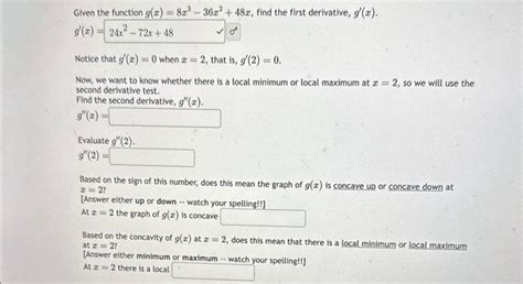 Solved Given The Function G X 8x3−36x2 48x Find The First