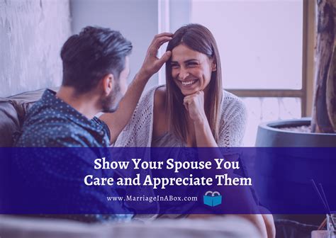 Show Your Spouse You Care And Appreciate Them
