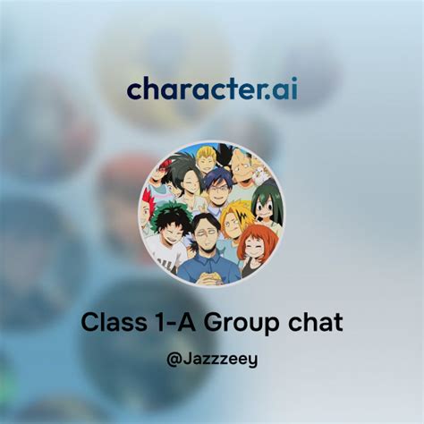 Chat With Class 1 A Group Chat Characterai Ai Chat Reimagined