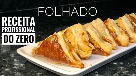 Como Fazer Massa Folhada De Um Jeito Super FÁcil Receitas Como