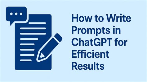 💡 Mastering Chatgpt Prompts How To Write Smarter For Better Results