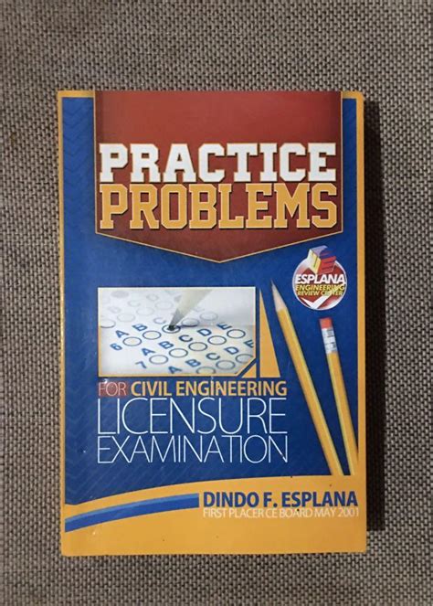 Practice Problems In Civil Engineering Licensure Examination Hobbies