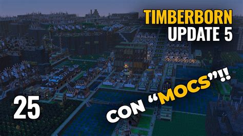 TIMBERBORN Update ep CON MODS Gameplay español YouTube