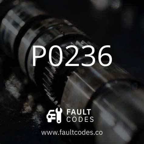 P0236 Fault Code Meaning FaultCodes Co