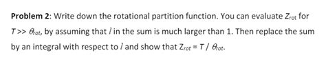 Solved Problem 2 Write Down The Rotational Partition