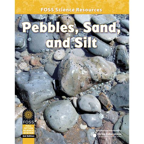FOSS Third Edition Pebbles Sand And Silt Science Resources Book Walmart Com