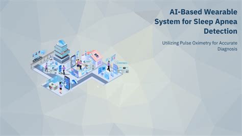 Ai Based Wearable System For Sleep Apnea Detection By Laasya M On Prezi