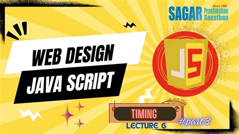 Timing Lecture 6 Part 3 By Arvind Sir Java Script L O Level