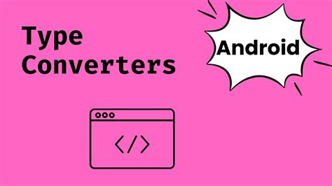 TypeConverters YouTube