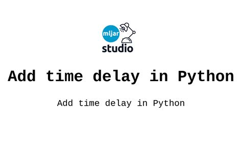 Add Time Delay In Python