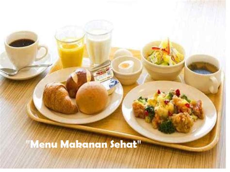 Daftar Menu Makanan Sehat Yang Perlu Anda Konsumsi Wartasolo Com Berita Dan Informasi Terkini