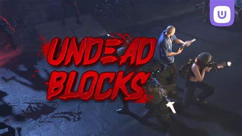 undead blocks trailer l ultra games youtube