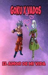 Goku X Vados Josealejandrolopezta Wattpad