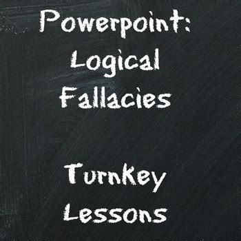 Logical Fallacies Powerpoint By Turnkey Lessons TPT