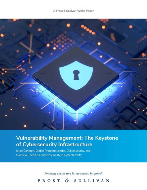 Vulnerability Management Keystone Of Cybersecurity Infrastructure