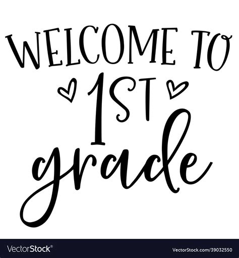 Welcome To 1st Grade