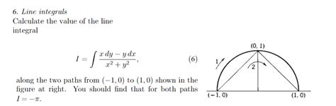 Solved 6 Line Integrals Calculate The Value Of The Line Chegg Com