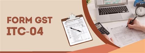 gst itc 04 form key components due date and how to file 5paisa