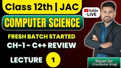 Class12 Computer Science Ch 1 C Review L1 Jac Board Rajan