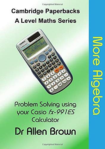 more matrices and complex numbers problem solving using the casio fx