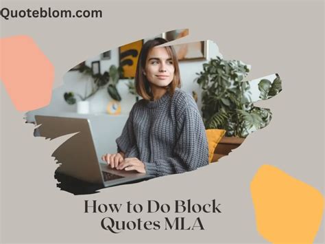305 Examples Of Block Quotes In Mla Format For 2025