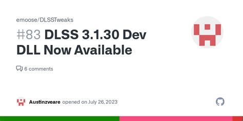 Dlss 3 1 30 Dev Dll Now Available · Issue 83 · Emoose Dlsstweaks · Github