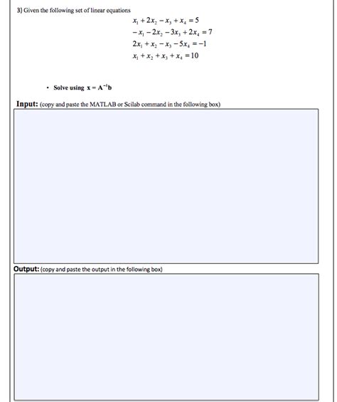 Solved Use Matlab Or Scilab Solve The Following Set Of