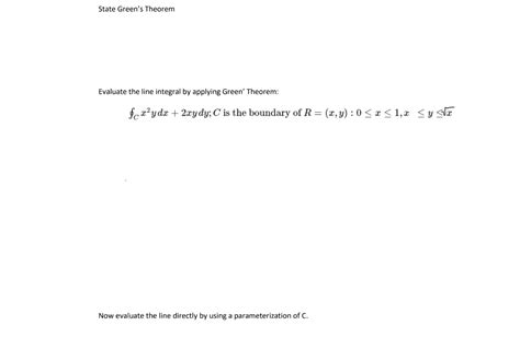 solved state green s theorem evaluate the line integral by