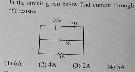 in the circuit given below find current through 6Ω resistor filo
