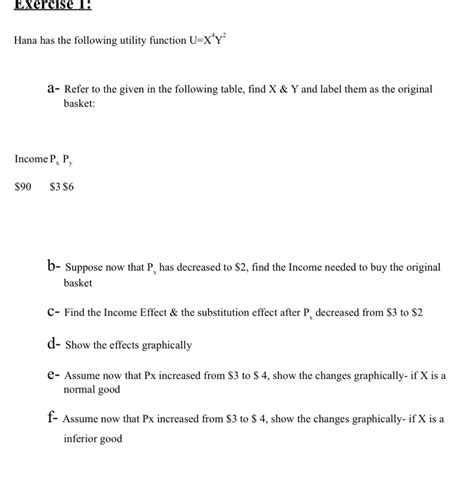 solved exercise 1 hana has the following utility function