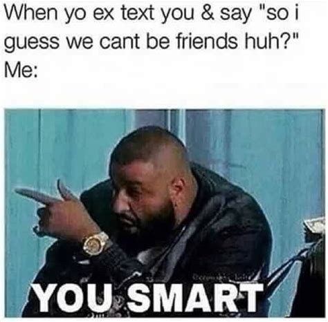 10 Hilarious Ex Relationship Memes That Are Way Too True