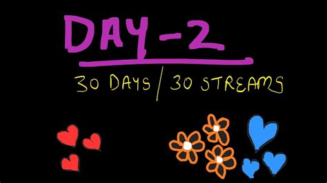 Day 2 Of Challenge 30 Days 30 Stream💛 Youtube