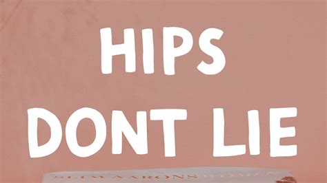 Shakira Hips Dont Lie Lyrics Youtube