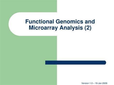 Ppt Functional Genomics And Microarray Analysis 2 Powerpoint Presentation Id6826792