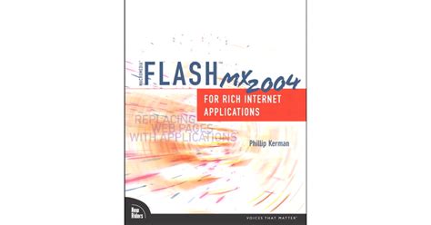 Macromedia® Flash™ Mx 2004 For Rich Internet Applications Book