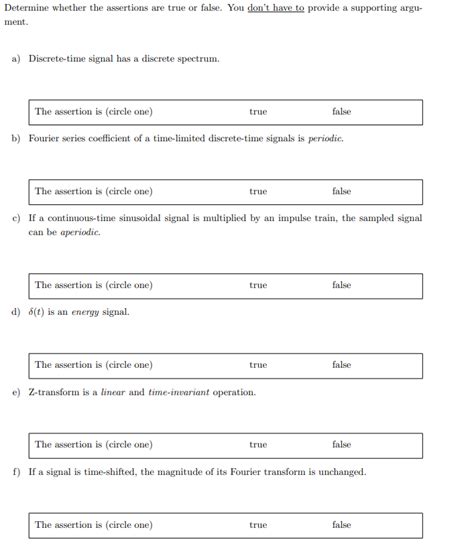 Solved Determine Whether The Assertions Are True Or False