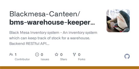 Github Blackmesa Canteenbms Warehouse Keeper Api Black Mesa