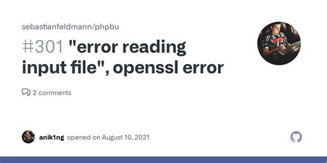 Error Reading Input File Openssl Error · Issue 301 · Sebastianfeldmannphpbu · Github