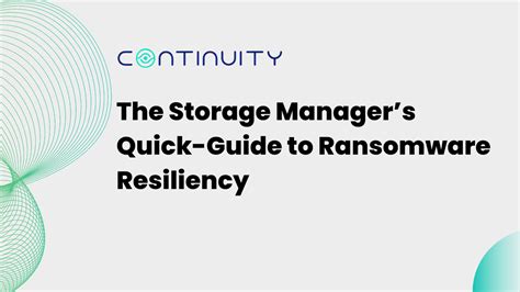 The Storage Managers Quick Guide To Ransomware Resiliency Apexlead Catalysts