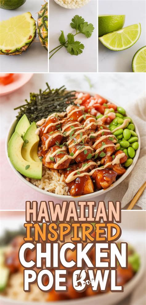 Hawaiian Inspired Chicken Poke Bowl Recipe