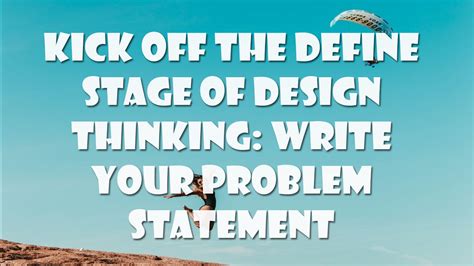 Introduction To The Define Stage Of Design Thinking Go Learn Digital