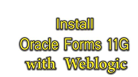 تثبيت أوراكل فورمز مع ويب لوجيك Install Oracle Forms And Reports 11g